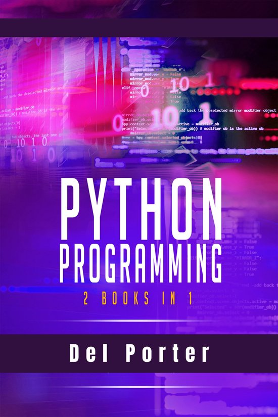 Python Programming (ebook), Del Porter | 1230006427740 | Boeken | bol.com