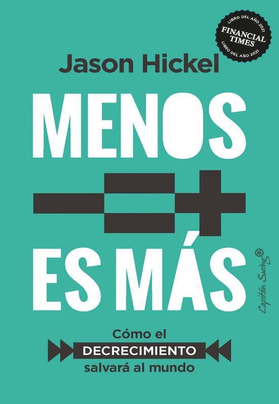 Ensayo - Menos es más (ebook), Jason Hickel | 9788412687804 | Boeken | bol Ensayo - Menos es más (ebook), Jason Hickel | 9788412687804 | Boeken | bol