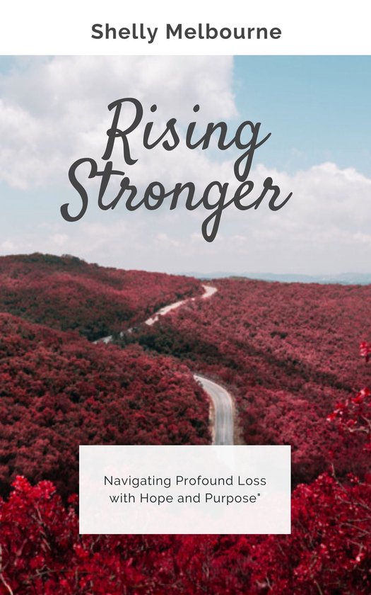 Rising Stronger (ebook), Shelly Melbourne | 1230006255398 | Boeken | bol