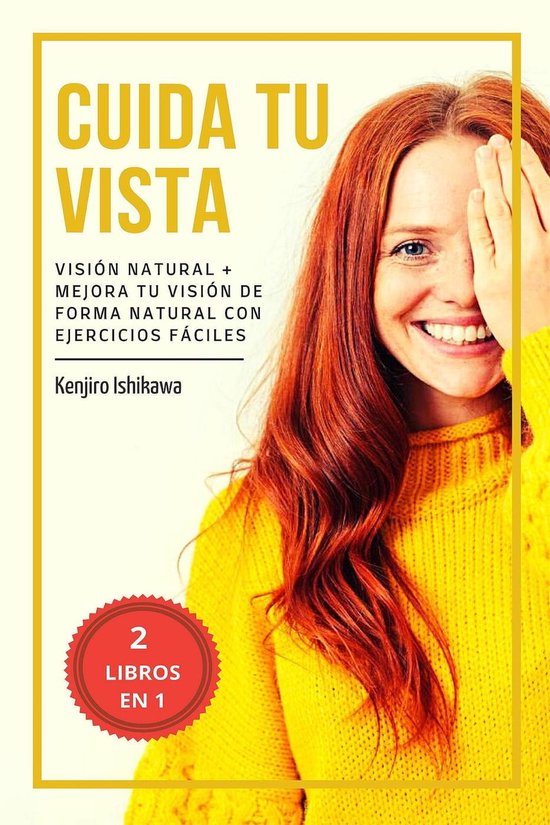 2 libros en 1 - Cuida tu vista: Visión natural + Mejora tu visión de ...