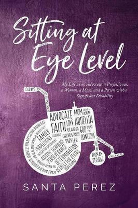 Sitting At Eye Level, Santa Elia Perez | 9781535614047 | Boeken | bol.com