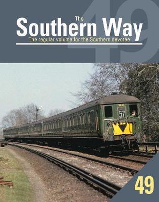 Southern Way 49 | 9781909328938 | Kevin Robertson | Boeken | bol