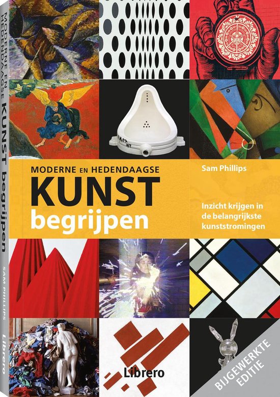Moderne en hedendaagse kunst begrijpen, Sam Phillips | 9789463590440 | Boeken | bol.com