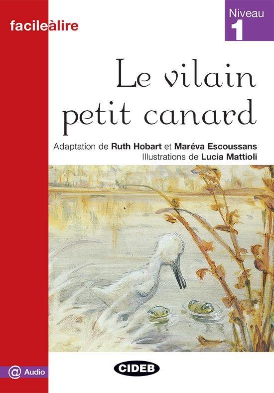 Facile à lire niveau 1: Le vilain petit canard livre + MP3 o ...