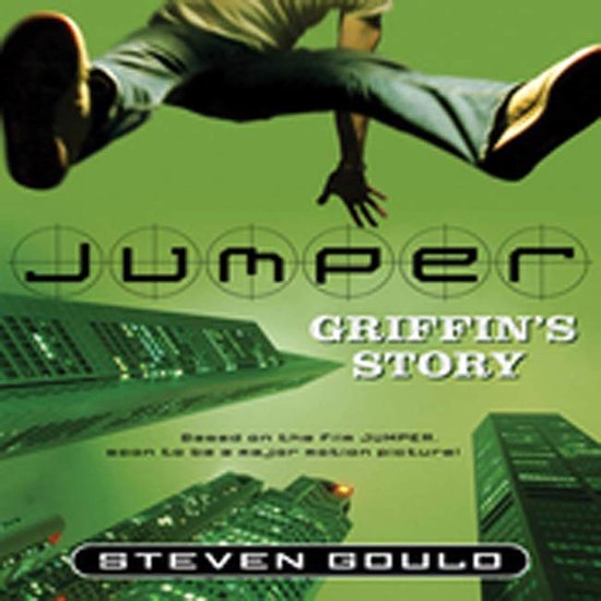 Jumper: Griffin's Story, Steven Gould | 9781427205391 | Boeken | bol.com