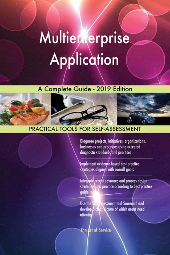 Multienterprise Application A Complete Guide - 2019 Edition (ebook), Gerardus Blokdyk... | bol.com