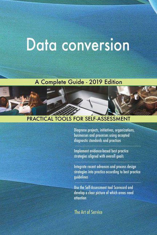 Data conversion A Complete Guide - 2019 Edition (ebook), Gerardus Blokdyk |... | bol