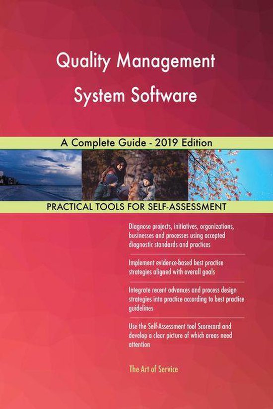 Quality Management System Software A Complete Guide - 2019 Edition ...