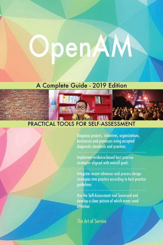 OpenAM A Complete Guide - 2019 Edition (ebook), Gerardus Blokdyk ...