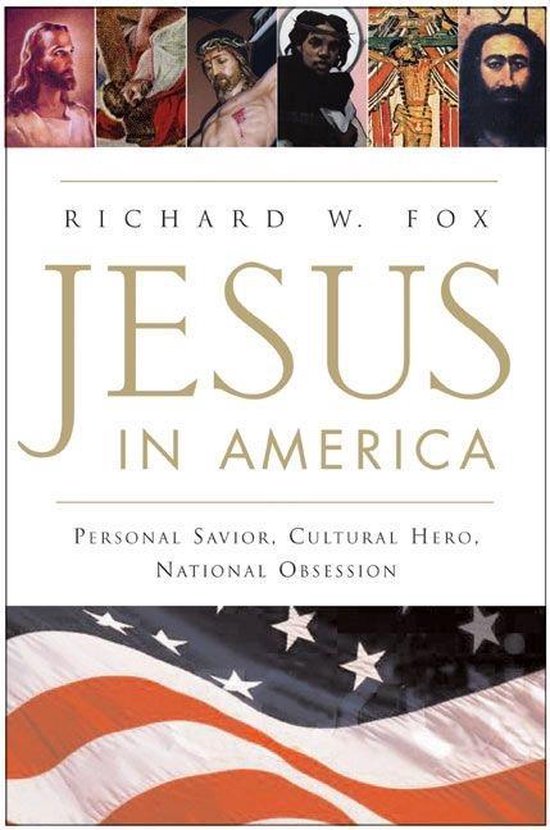 Jesus In America, Richard W Fox | 9780060628741 | Boeken | bol