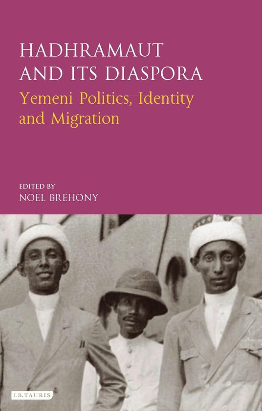 Hadhramaut and its Diaspora (ebook) | 9781786721679 | Boeken | bol