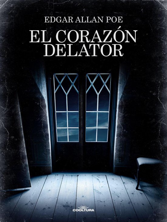 El corazón delator (ebook), Edgard Allan Poe | 9789877443608 | Boeken ...