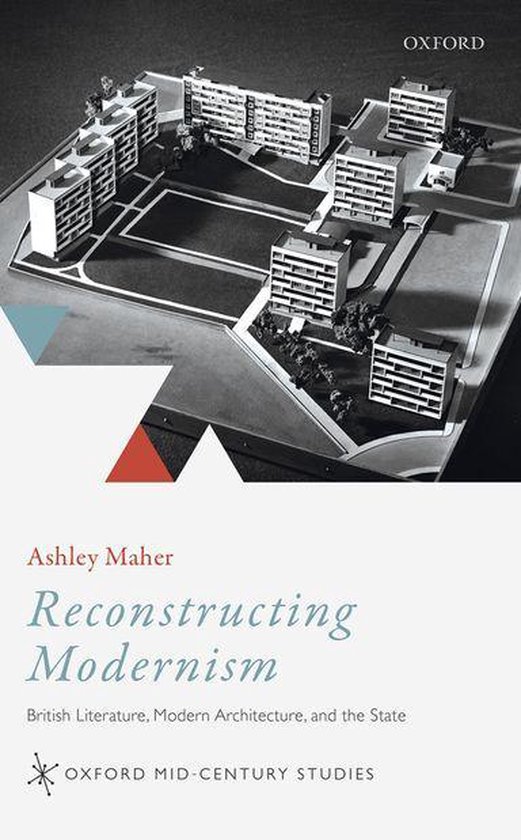 Oxford Mid-Century Studies Series - Reconstructing Modernism (ebook ...