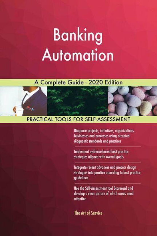 Banking Automation A Complete Guide - 2020 Edition (ebook), Gerardus Blokdyk |... | bol