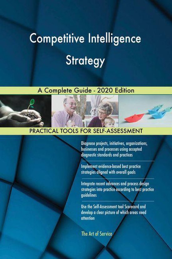 Competitive Intelligence Strategy A Complete Guide - 2020 Edition ...