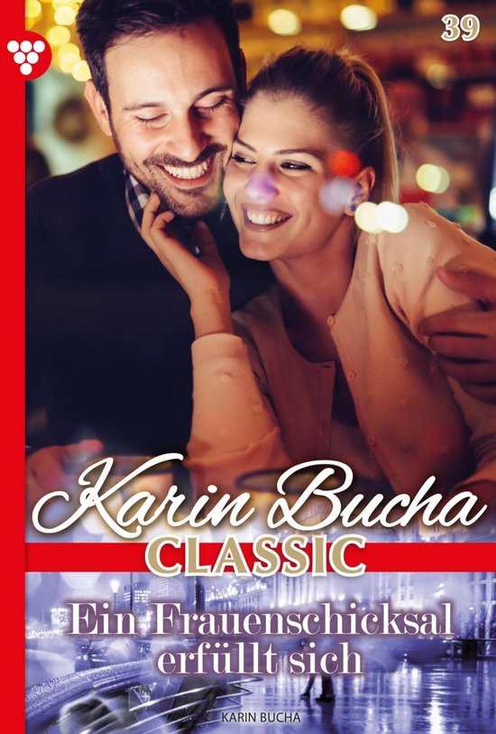 Karin Bucha Classic 39 - Karin Bucha Classic 39 – Liebesroman (ebook ...