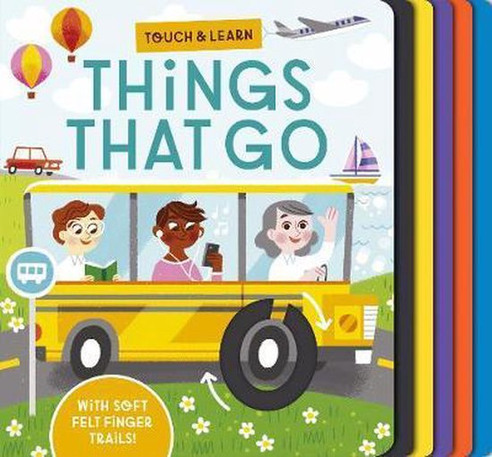 Touch & Learn Things That Go, Becky Davies | 9781788816939 | Boeken ...