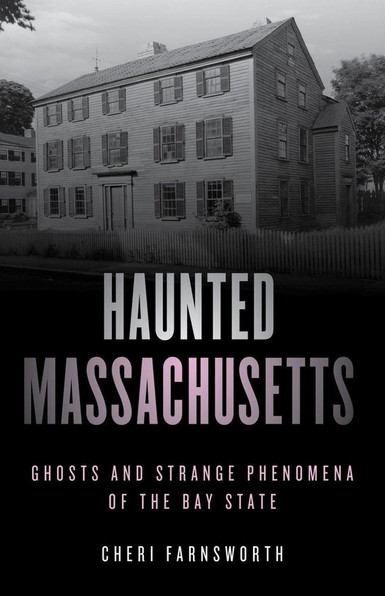 Haunted Series - Haunted Massachusetts (ebook), Cheri Farnsworth ...