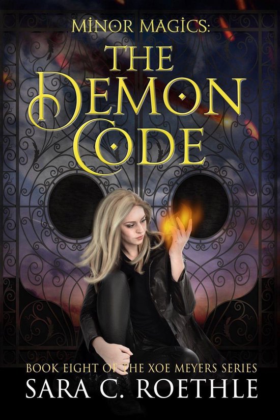 Xoe Meyers Young Adult Urban Fantasy 8 - Minor Magics: The Demon Code (ebook), Sara C.... | bol.com
