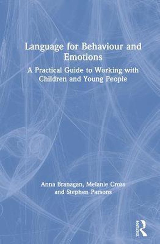 Language for Behaviour and Emotions | 9780367491833 | Anna Branagan ...