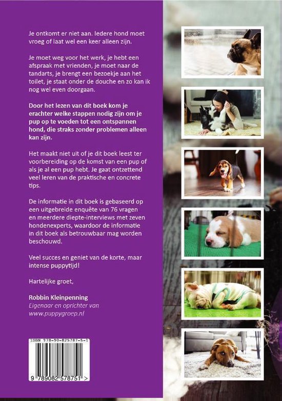 De Nieuwe Methode 4 - Het Ultieme Puppy Alleen Laten Handboek, Robbin ...