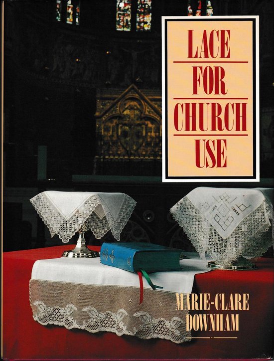 Lace for Church Use, Marie-Clare Downham | 9780713458367 | Boeken | bol.com