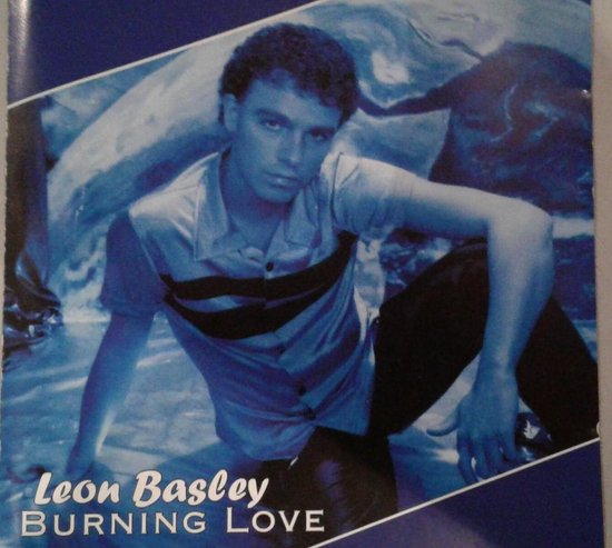 Leon Basley - Burning love, Leon Basley | CD (album) | Muziek | bol