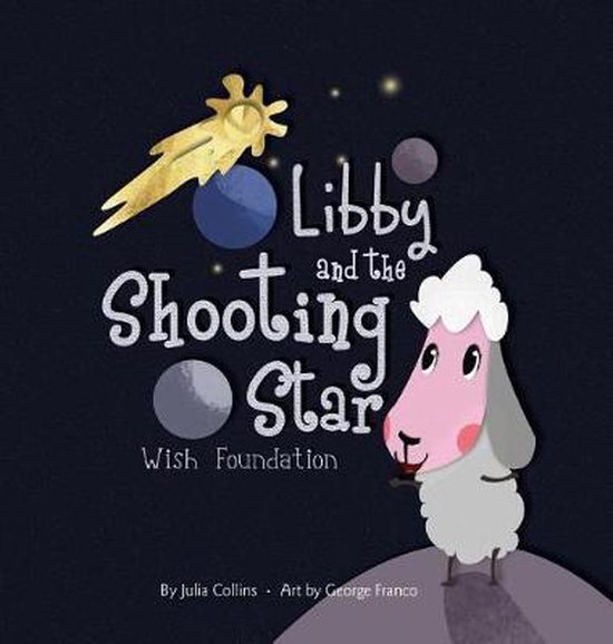 Libby and the Shooting Star Wish Foundation, Julia Collins | 9780692052938 | Boeken | bol