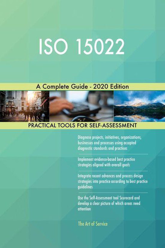 ISO 15022 A Complete Guide - 2020 Edition (ebook), Gerardus Blokdyk | 9781867389989 |... | bol.com