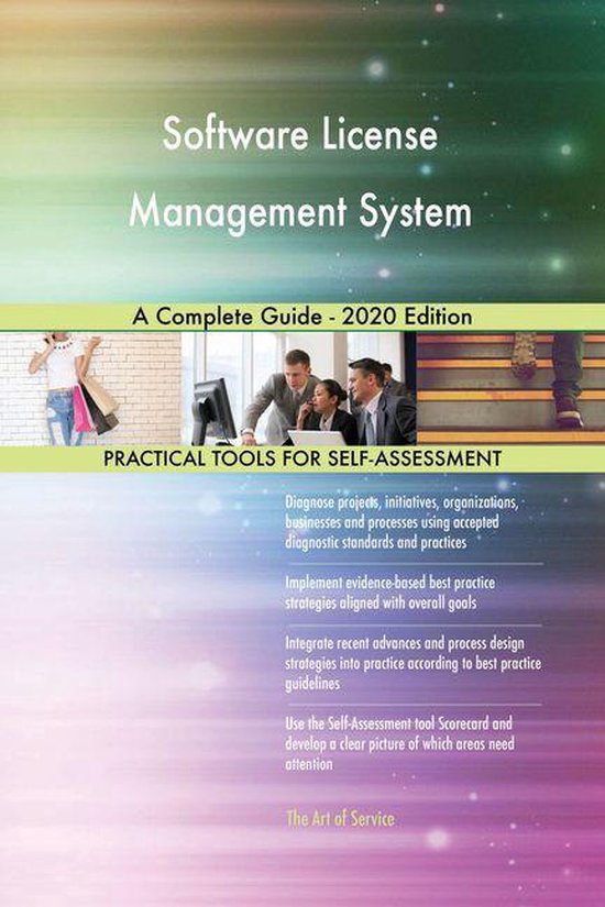 Software License Management System A Complete Guide - 2020 Edition ...