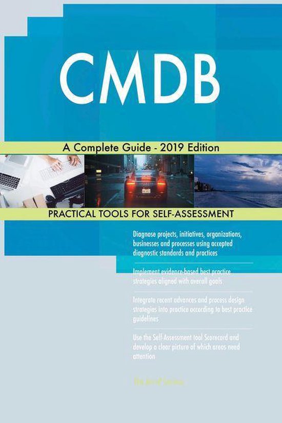 CMDB A Complete Guide - 2019 Edition (ebook), Gerardus Blokdyk | 9780655588351 | Boeken | bol