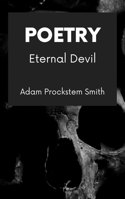 Eternal Devil: Poetry (ebook), Adam Prockstem Smith | 9781393351825 ...