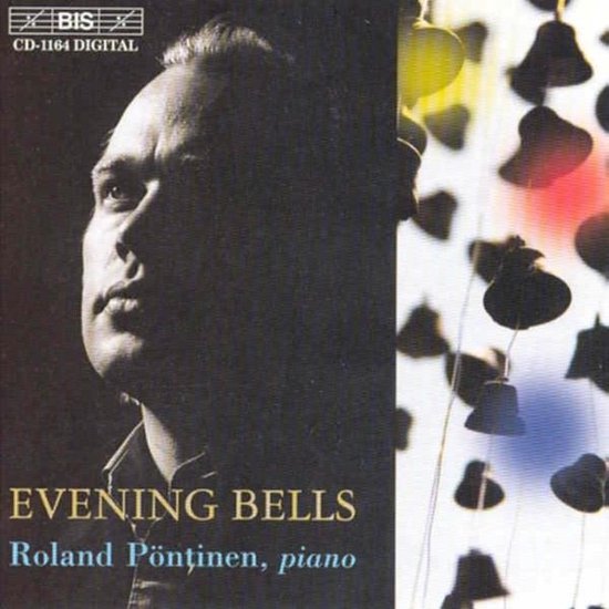 Roland Pontinen - Evening Bells (CD), Roland Pöntinen | Muziek | bol.com