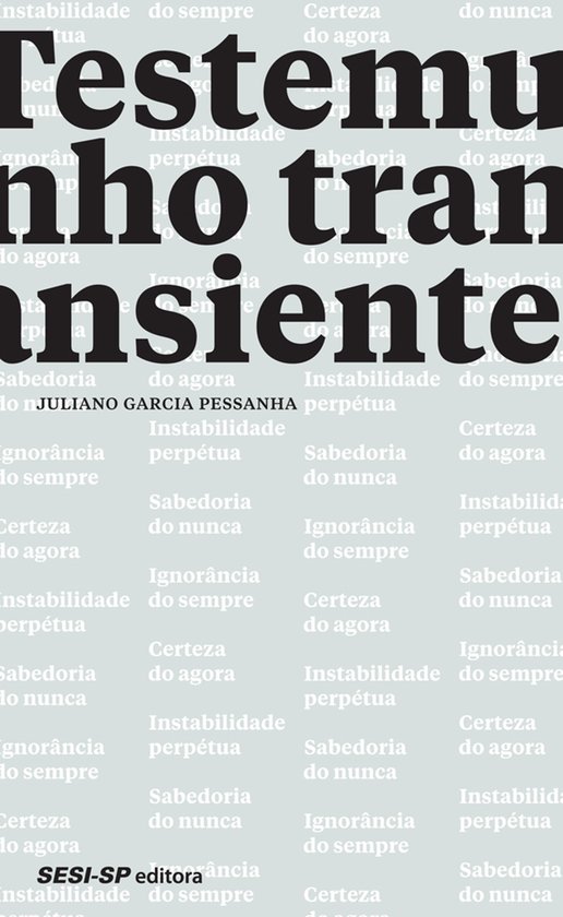 Quem lê Sabe Por quê - Testemunho transiente (ebook), Juliano Garcia ...