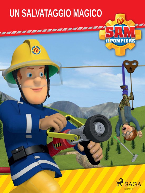 Fireman Sam - Sam il Pompiere - Un salvataggio magico (ebook), Mattel ...
