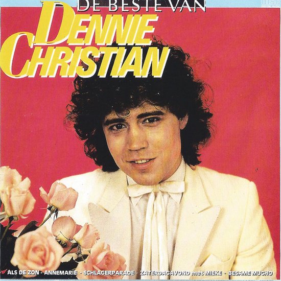 De beste van Dennie Christian, Dennie Christian | CD (album) | Muziek ...