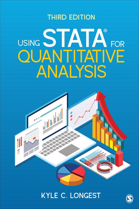 Using Stata for Quantitative Analysis (ebook), Kyle C. Longest | 9781544318516 | Boeken | bol