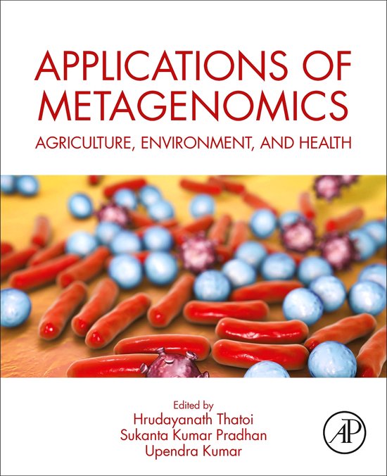Applications of Metagenomics | 9780323983945 | Hrudayanath Thatoi | Boeken | bol