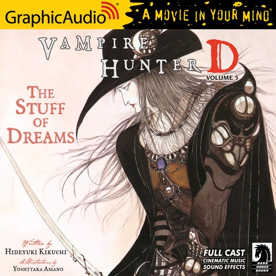 Vampire Hunter D: Volume 5 - The Stuff of Dreams [Dramatized Adaptation], Hideyuki... | bol
