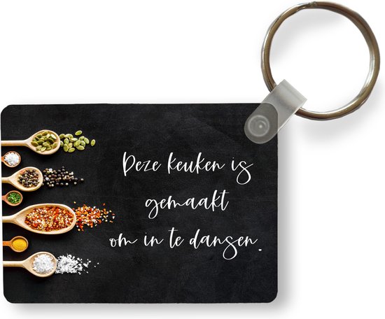 Sleutelhanger - Quotes - Spreuken - Keuken - Deze keuken is gemaakt om ...