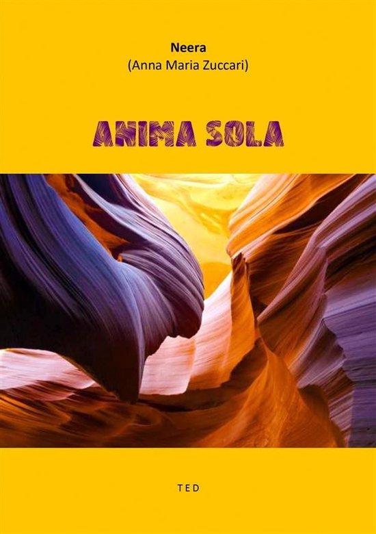 Anima sola (ebook), Neera (Anna Maria Zuccari) | 9791221349870 | Boeken ...