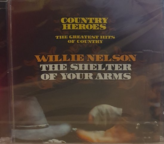 Willie Nelsen - The shelter of your arms, Willie Nelsen | CD (album ...