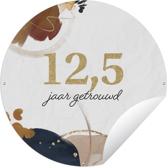 Tuincirkel Quotes 12 5 Jaar Getrouwd Spreuken Trouwen 60x60 Cm