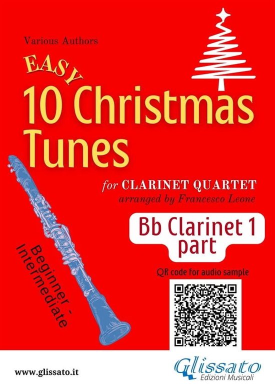 10 Easy Christmas Tunes - Clarinet Quartet 1 - Bb Clarinet 1 part of ...