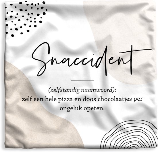 Kussenhoes 50x50 cm - Quotes - Snaccident definitie - Spreuken ...