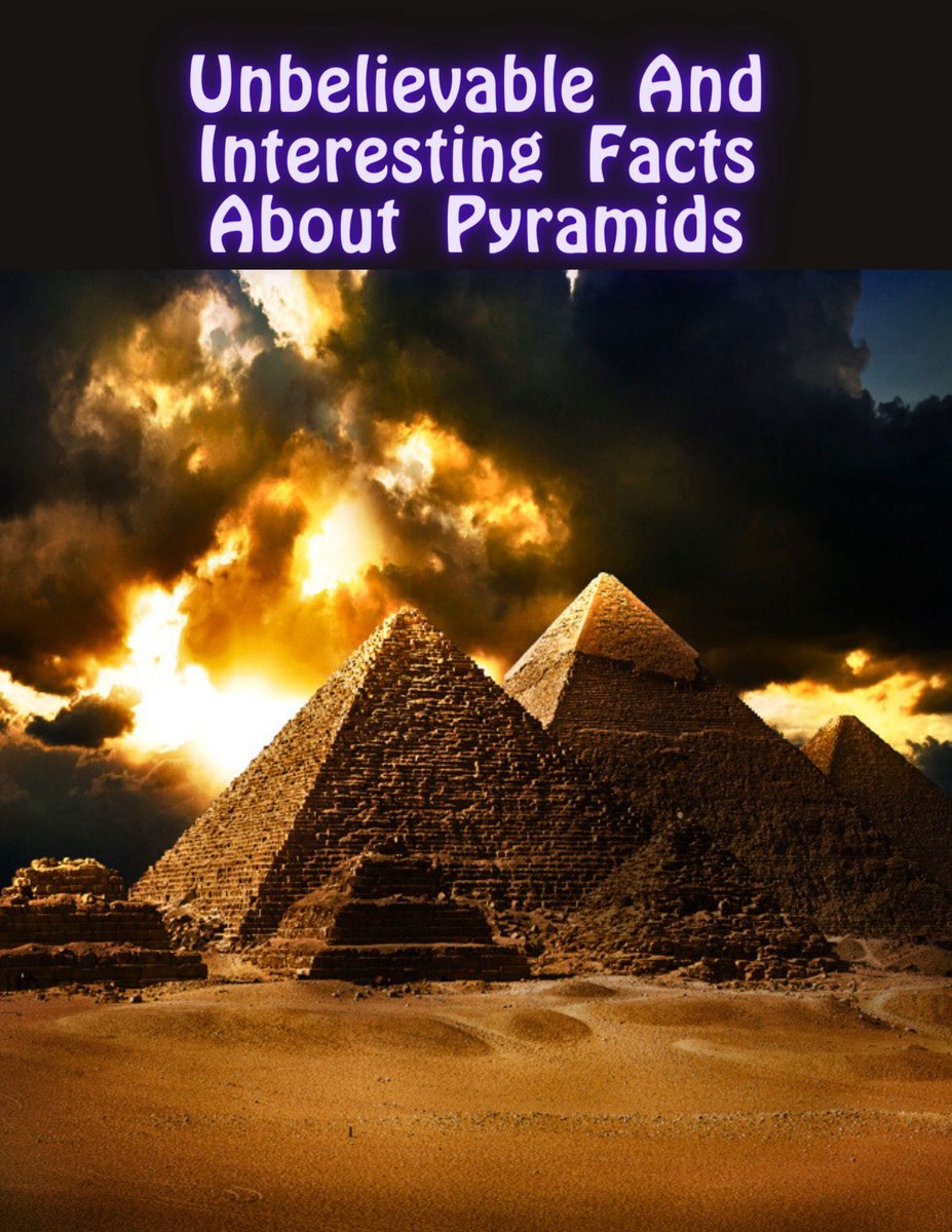 Unbelievable And Interesting Facts About Pyramids (ebook), Umer Hussain ...
