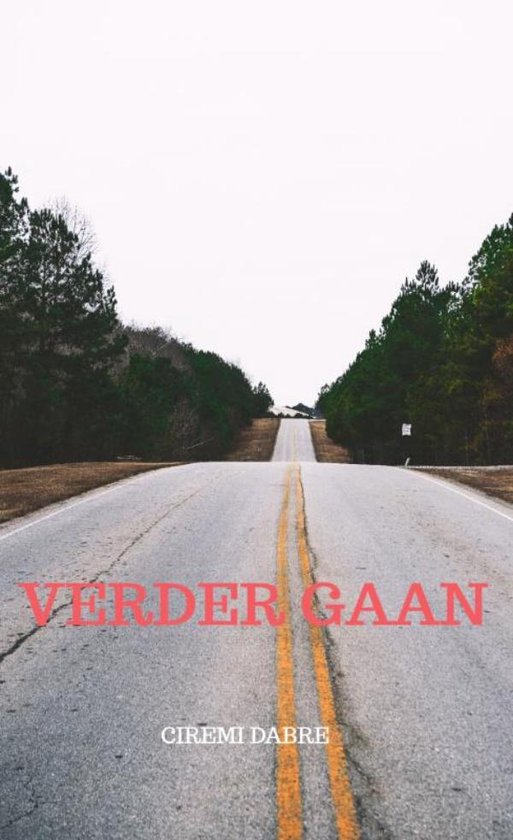 Verder gaan, Ciremi Dabre | 9789465012100 | Boeken | bol