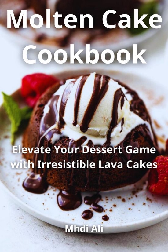 Molten Cake Cookbook (ebook), Mhdi Ali | 9798224137701 | Boeken | bol