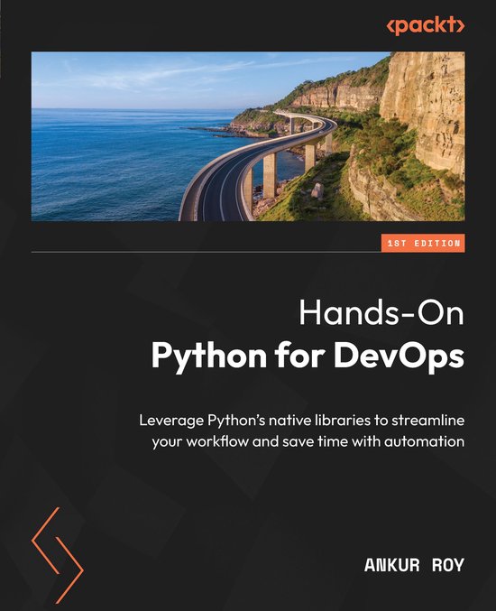 Hands-On Python for DevOps (ebook), Ankur Roy | 9781835081495 | Boeken | bol