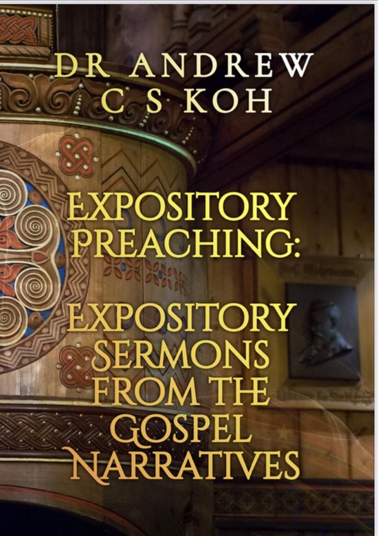 Expository Preaching (ebook), Andrew C S Koh | 9798215251683 | Boeken | bol